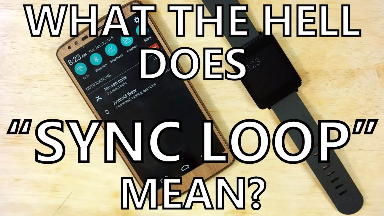 Android Wear: What is Sync Loop? -or- How to Unlock Developer Options ...