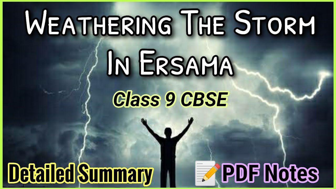 Weathering The Storm In Ersama Class 9 English CBSE Detailed weathering-the-storm-in-ersama-class-9-english-cbse-detailed