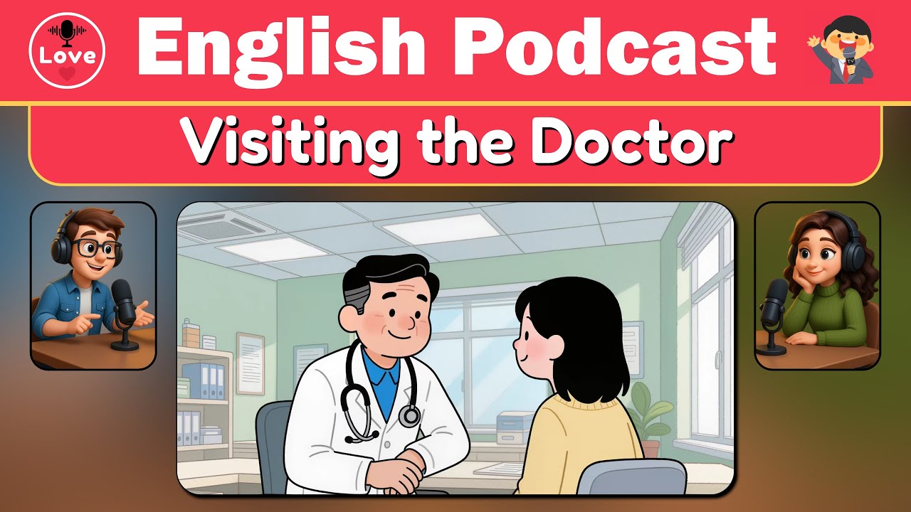 Visiting the Doctor: Easy English Conversation Practice for Beginners ...
