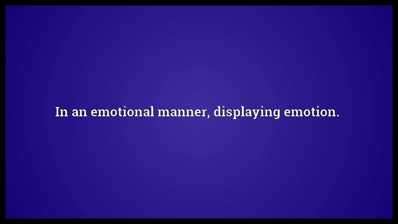 Emotionally Meaning | Wordogram - YouTube