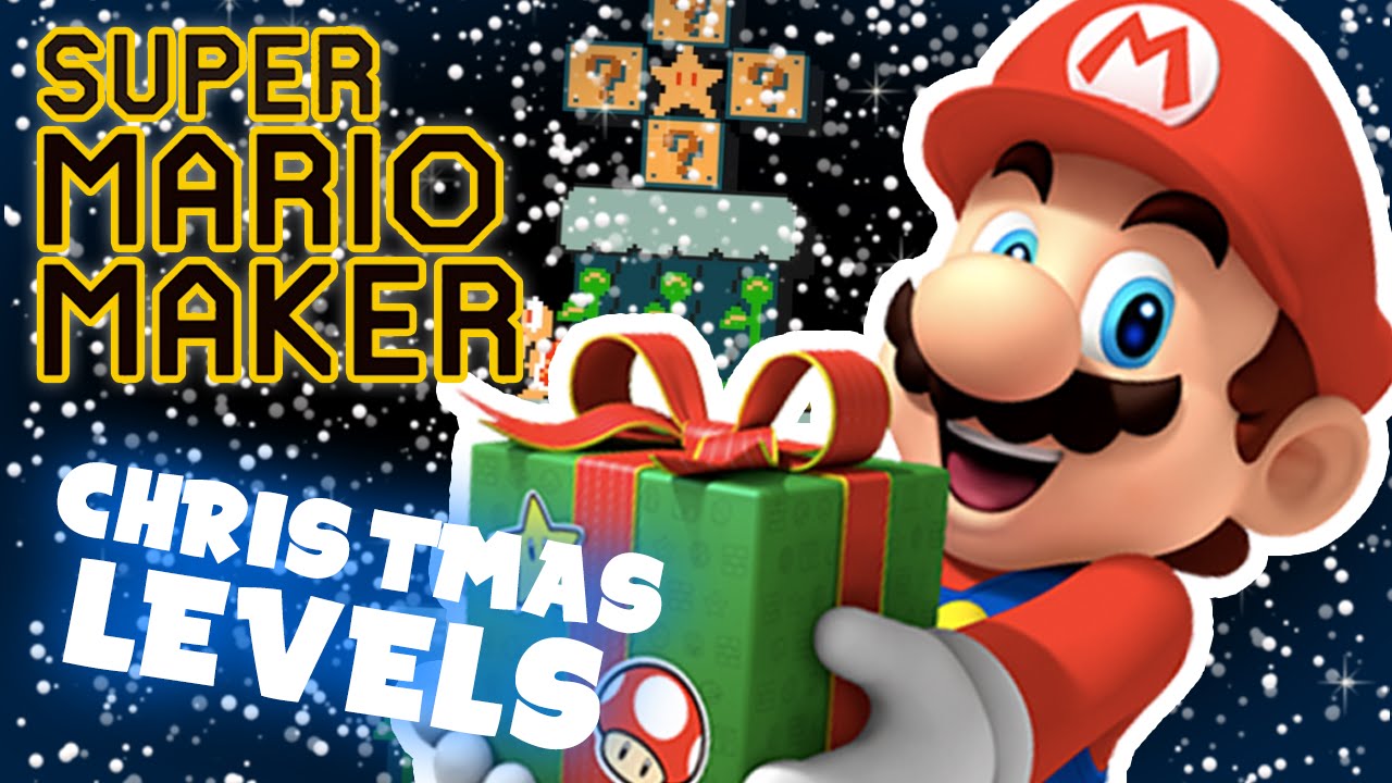 Let's Get Festive! || Super Mario Maker (Christmas Levels) - YouTube