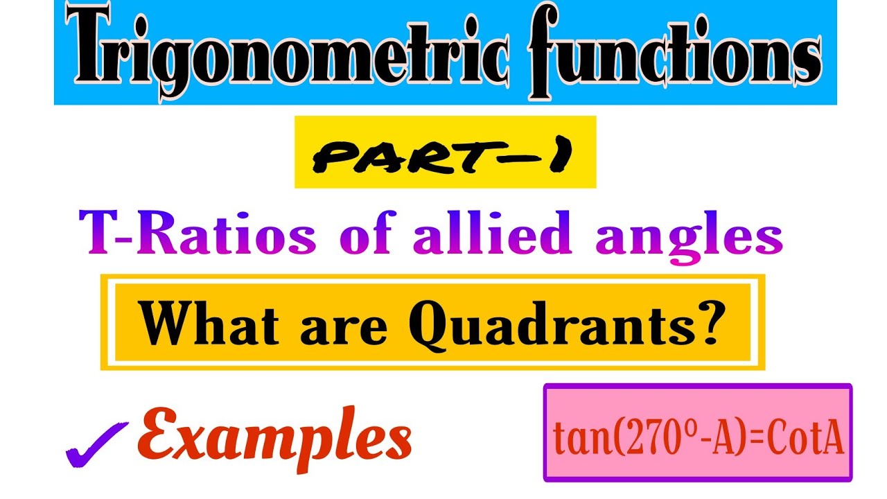 Trigonometric Functions Quadrants Solved Examples Youtube