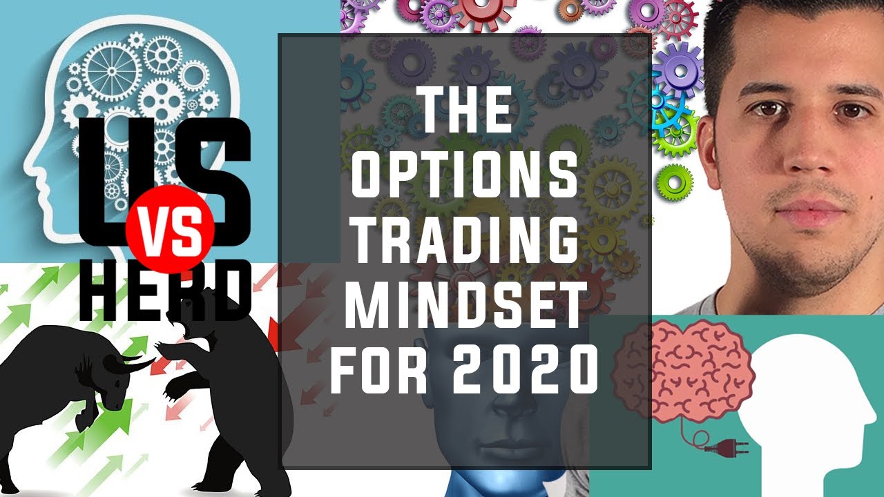 My Options Trading Mindset For 2020 - YouTube