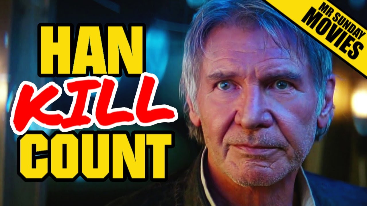 HAN SOLO Movie Kill Count Supercut - YouTube