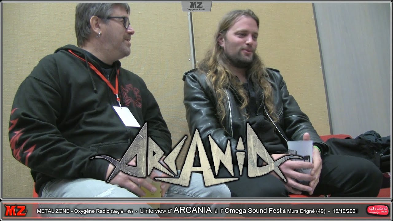 METAL ZONE Oxygène Radio - L'interview d'ARCANIA lors de l'OMEGA SOUND ...