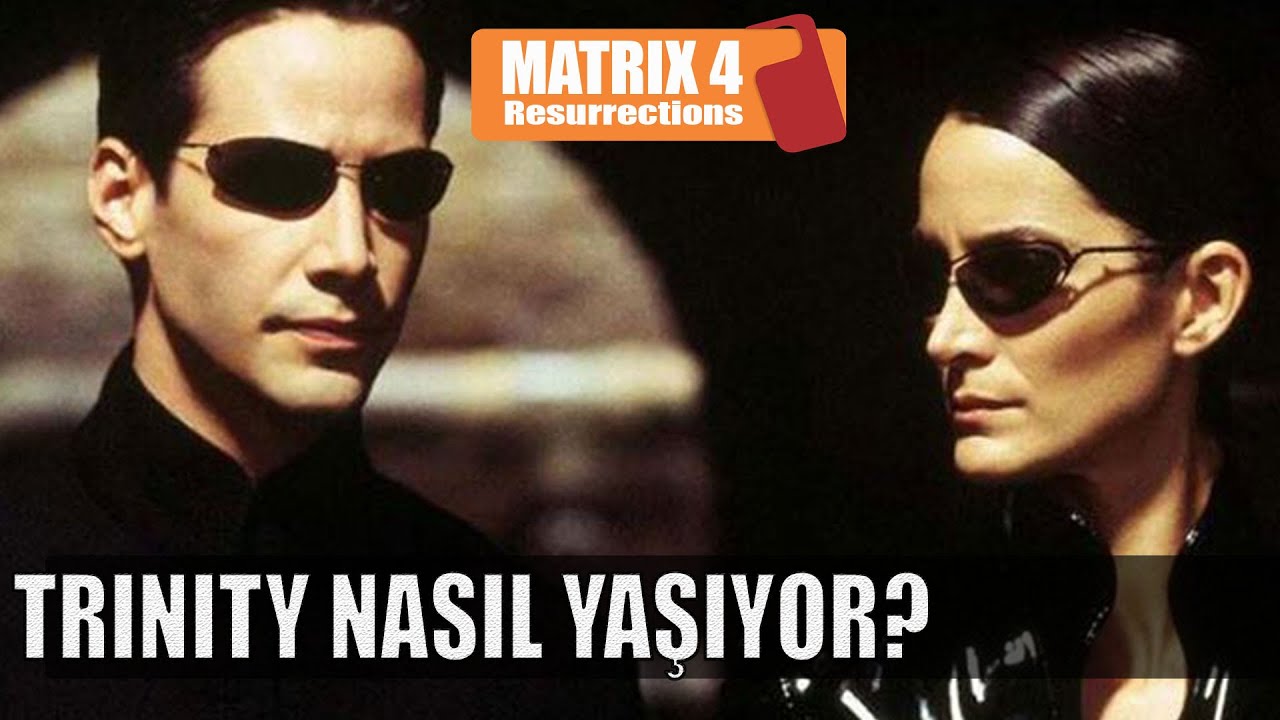 The Matrix 4 Resurrections: Trinity Teorisi - YouTube