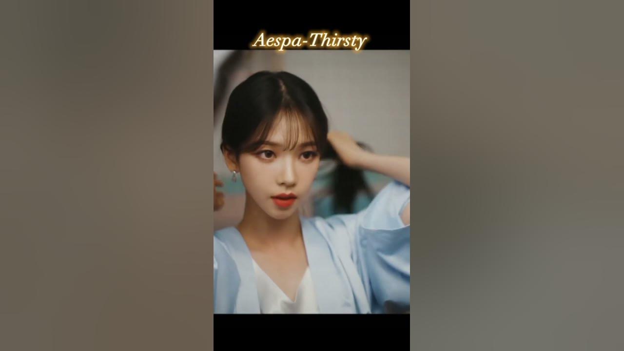AESPA THIRSTY TRACK🍹 #thirsty #aespa #shorts - YouTube