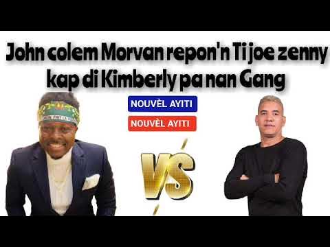 John colem Morvan repon'n Ti joe zenny kap di Kimberly ak Petit chèf pa nan Gang - YouTube