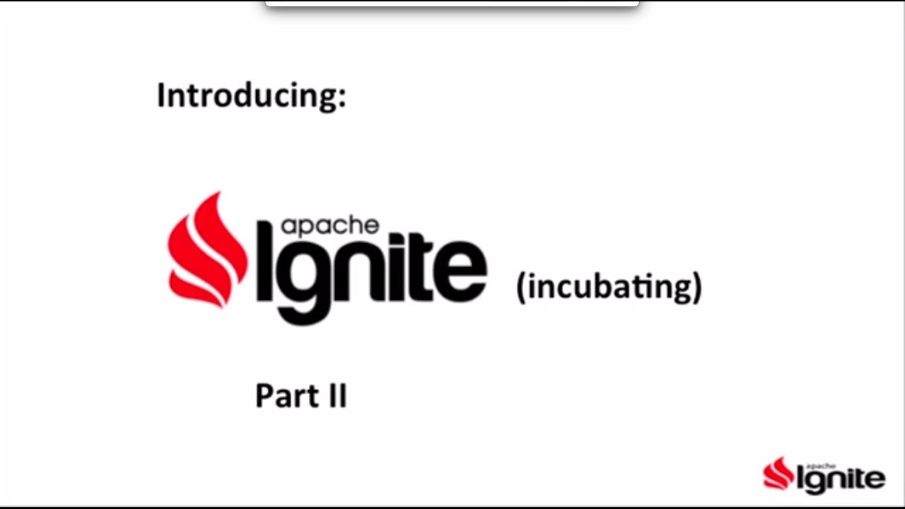 Introducing Apache Ignite Part 2 YouTube introducing-apache-ignite-part-2-youtube