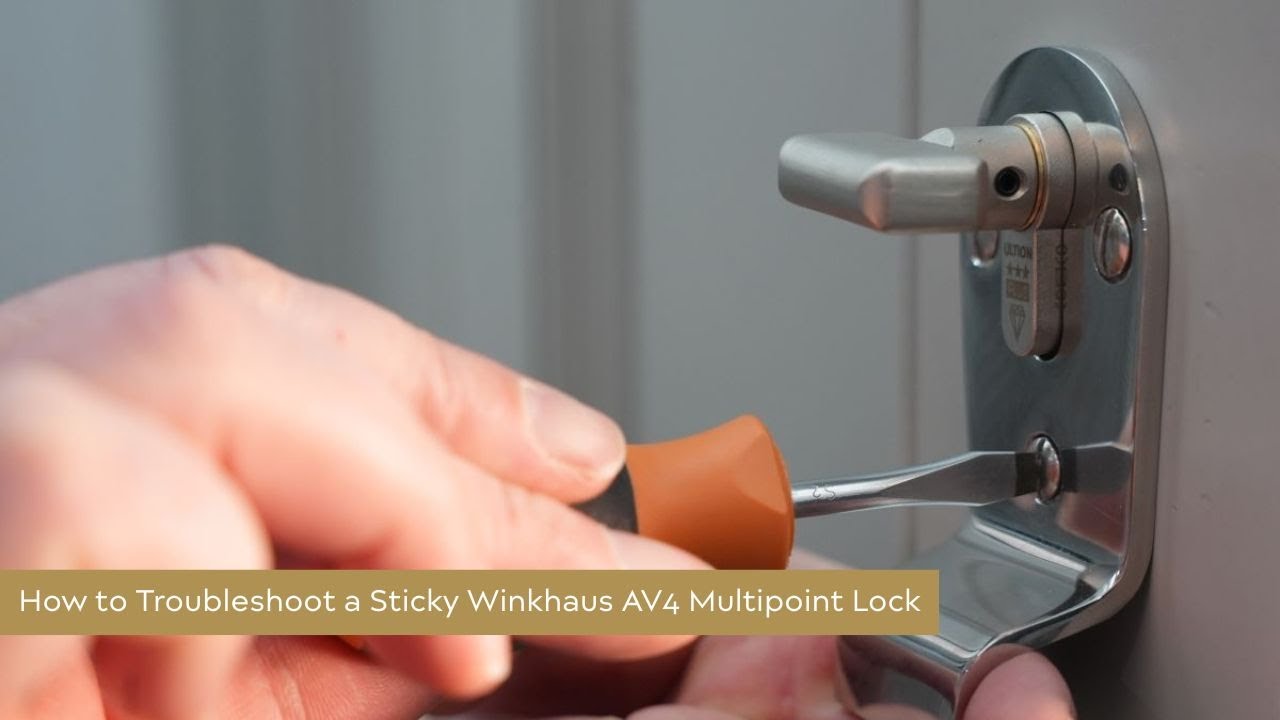 How to Troubleshoot a Sticky Winkhaus AV4 Multipoint Lock - YouTube