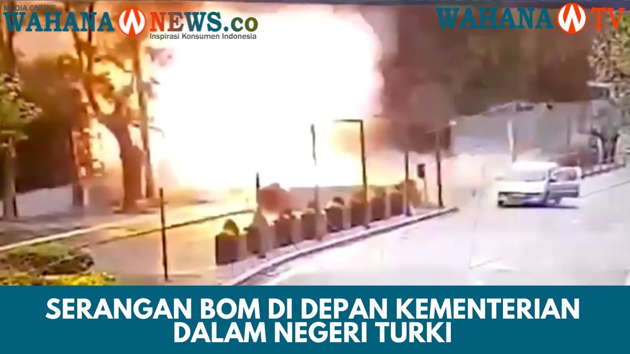 Detik-detik Serangan Bom di Ankara, Turki, Guncang Kementerian Dalam ...