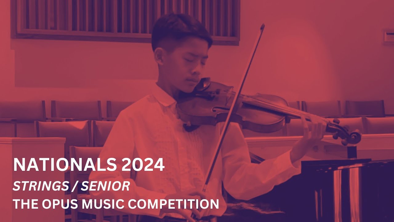 2024 OPUS NATIONALS | SENIOR STRINGS - 3RD PRIZE - Joshua Lee, Violin ...