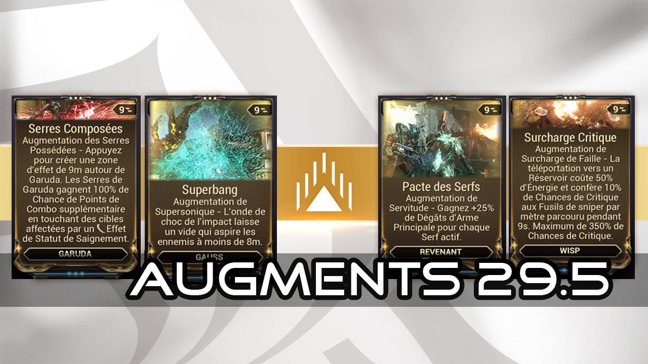 Revue des Mods d'Augment GARUDA / GAUSS / REVENANT / WISP (MàJ 29.5) - Warframe [FR] - YouTube