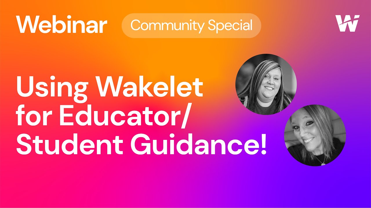 Using Wakelet for Educator/Student Guidance! (Wakelet Webinar) - YouTube