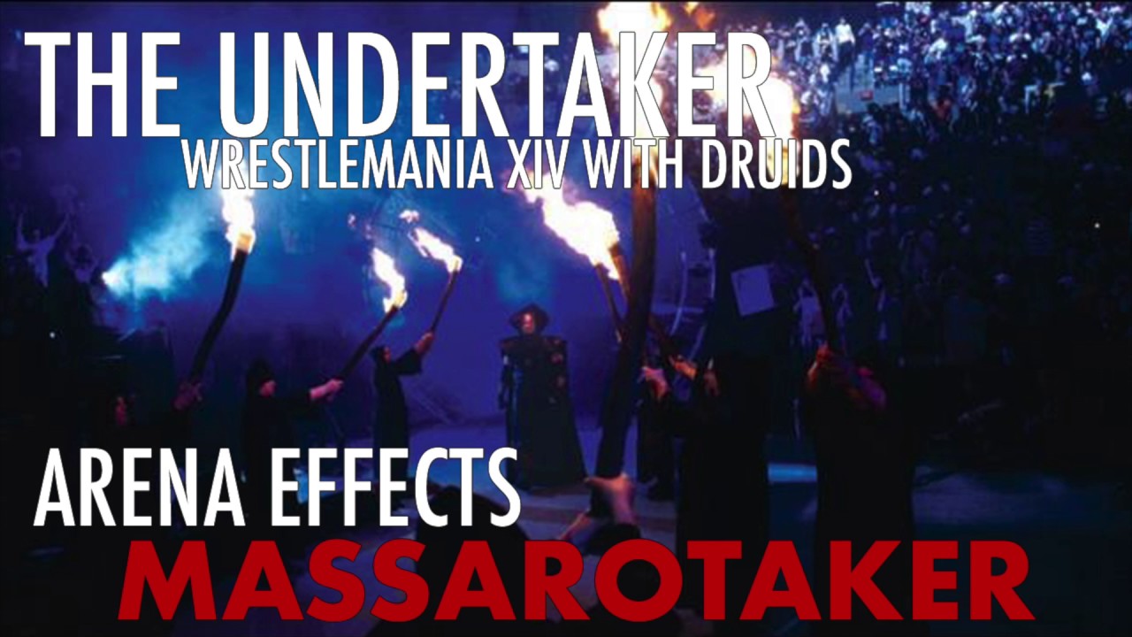 WWE THE UNDERTAKER WRESTLEMANIA XIV WITH DRUIDS - ARENA EFFECTS THEME ...