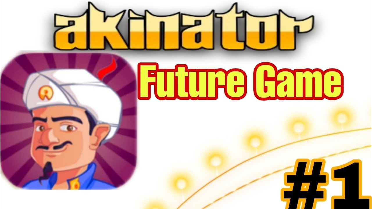 WE PLAY AKINATOR GAME 🎮 || #1 - YouTube