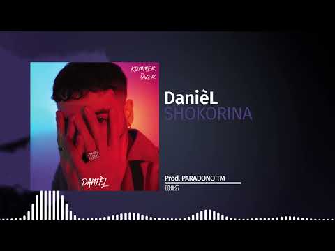 DanièL - SHOKORINA (Prod. Paradono) (Official Audio) [Lyssna]