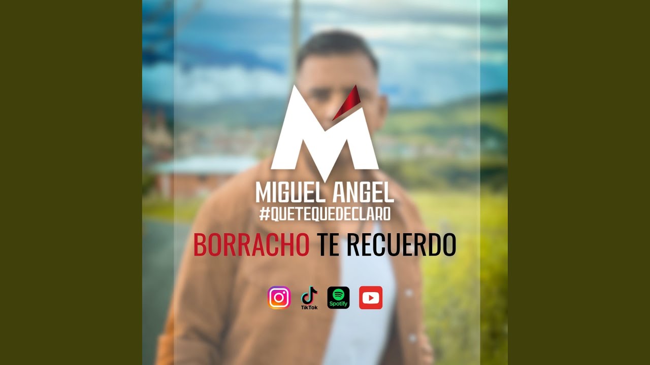 Borracho te recuerdo - YouTube