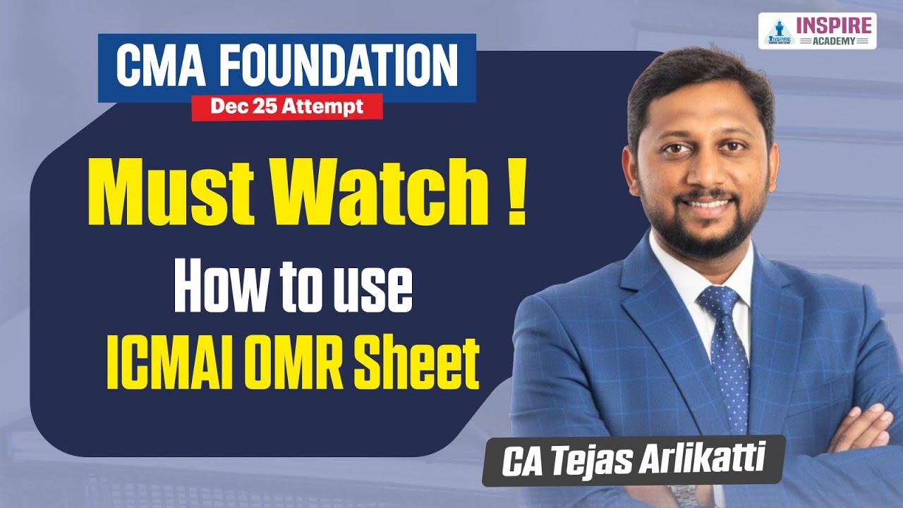 HOW TO USE THE ICMAI OMR ANSWER SHEET | CMA FOUNDATION DEC 2025 EXAM ...