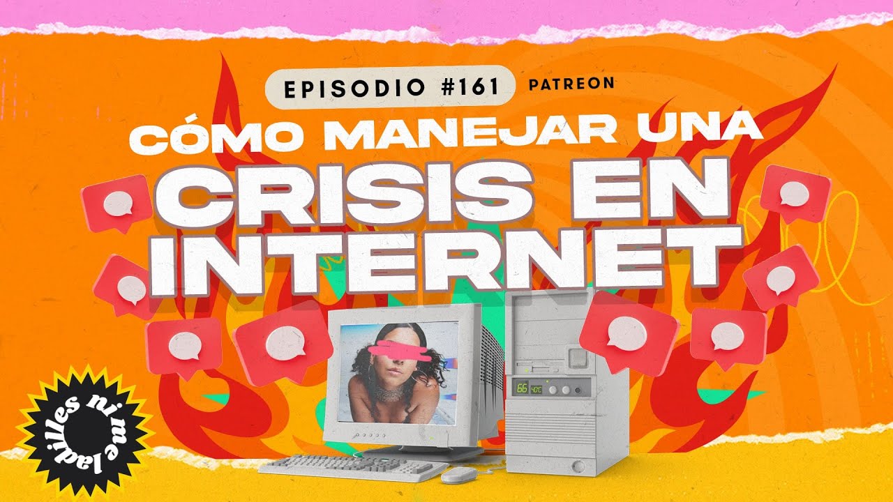 Cómo manejar una crisis en internet | EP 161 - YouTube