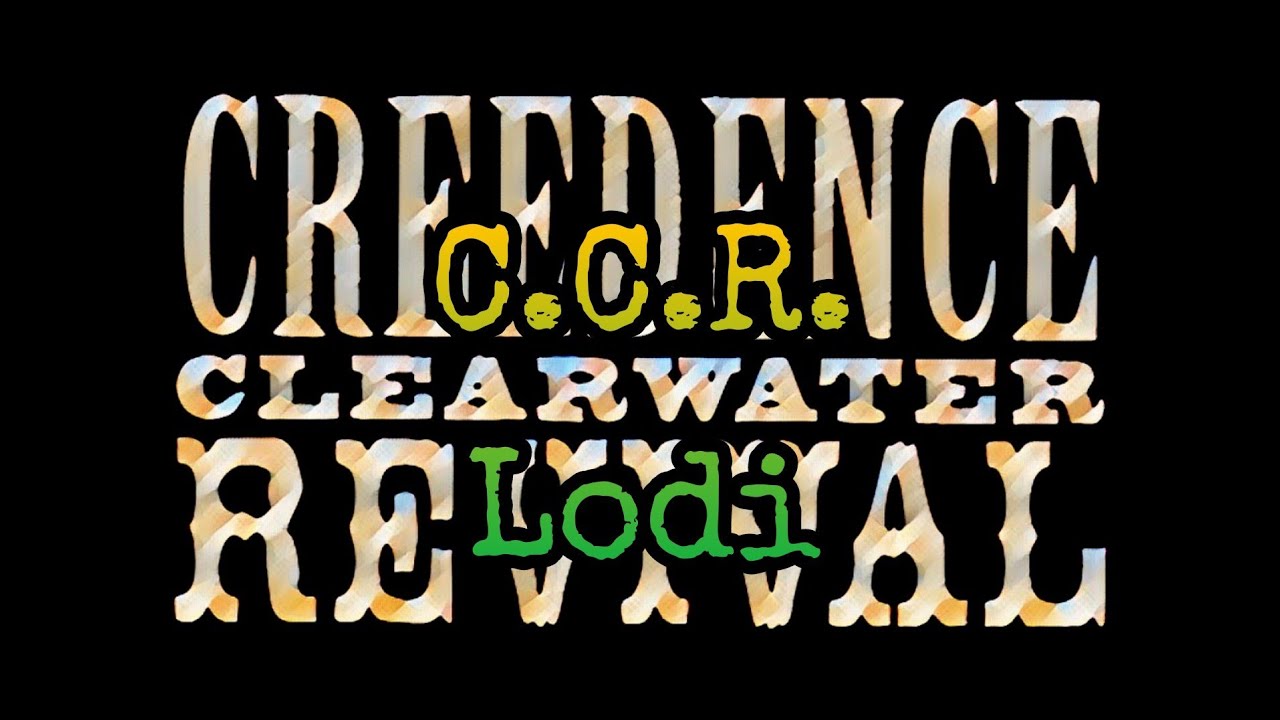 CREEDENCE CLEARWATER REVIVAL - Lodi (Lyric Video) - YouTube
