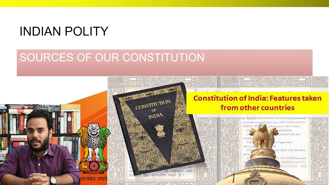 INDIAN POLITY | VIDEO#03 | Constitution of India | Features taken from ...