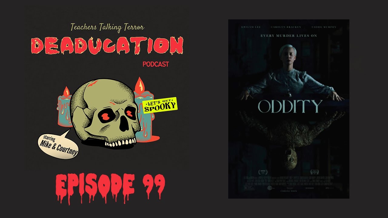Episode 99 - Oddity - YouTube