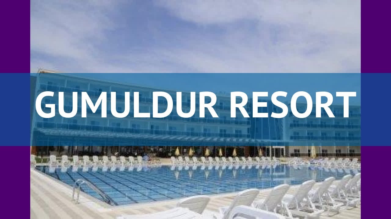 GUMULDUR RESORT 4* Турция Кушадасы обзор – отель ГУМУЛДУР РЕЗОРТ 4 ...