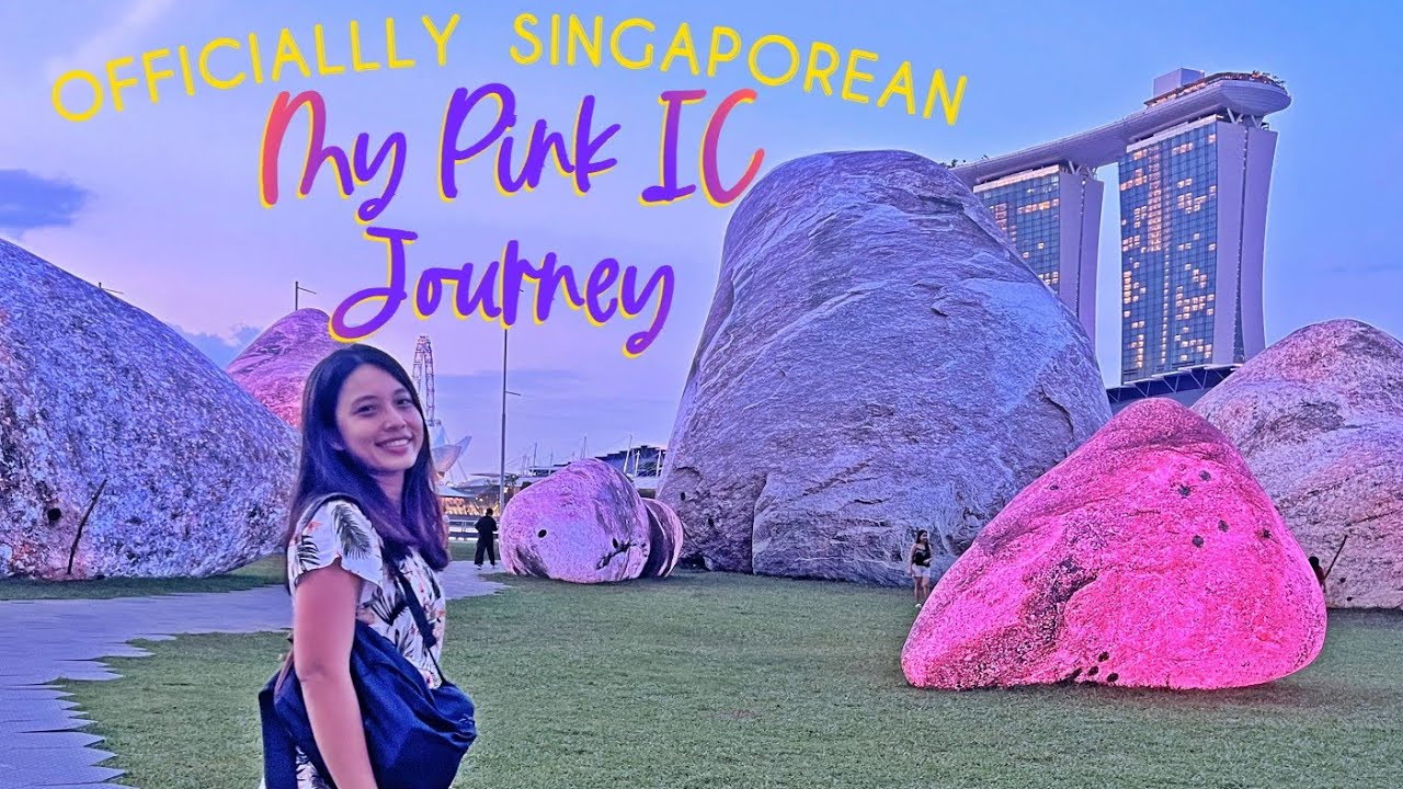 My Pink IC Journey: Becoming a Singapore Citizen! - YouTube