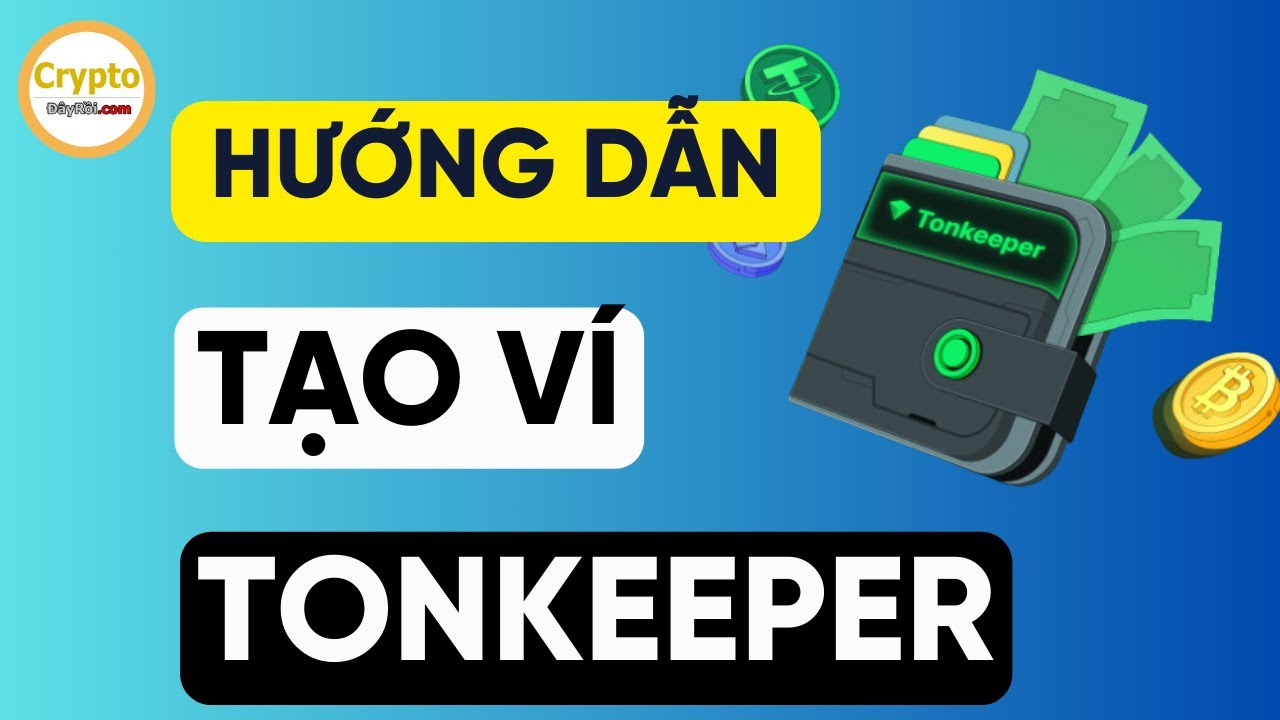 Hướng Dẫn Tạo Ví TonKeeper Từ A - Z Mới Nhất Năm | Dùng TonKeeper Nhận ...