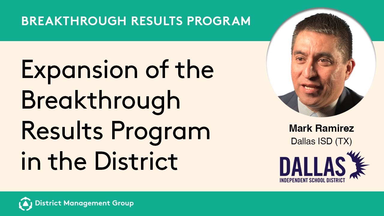 Mark Ramirez, Associate Superintendent, Dallas ISD (TX) - Breakthrough ...