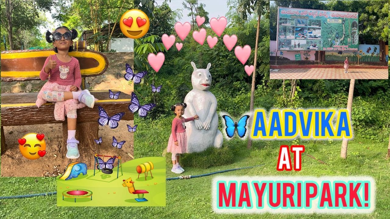 Fun Day at Mayuri Park Mahaboobnagar! 🌳🦋 | Aadvika’s Nature Adventure ...
