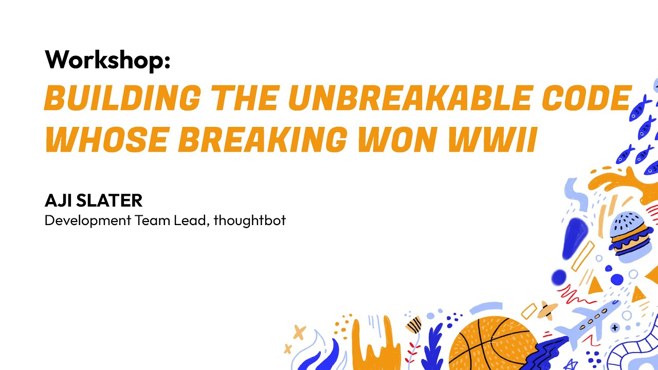 RubyConf 2024 Workshop: Building the Unbreakable Code Whose Breaking Won WWII by Aji Slater ...