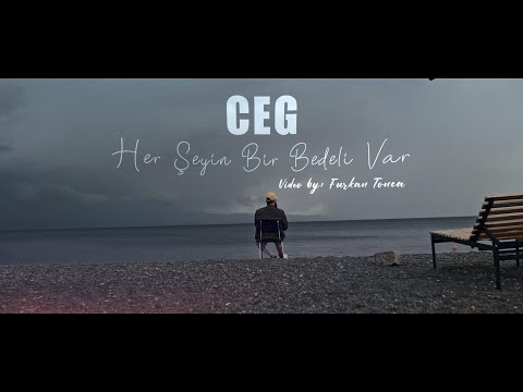 Ceg - Her Şeyin Bir Bedeli Var (Lyric Video)