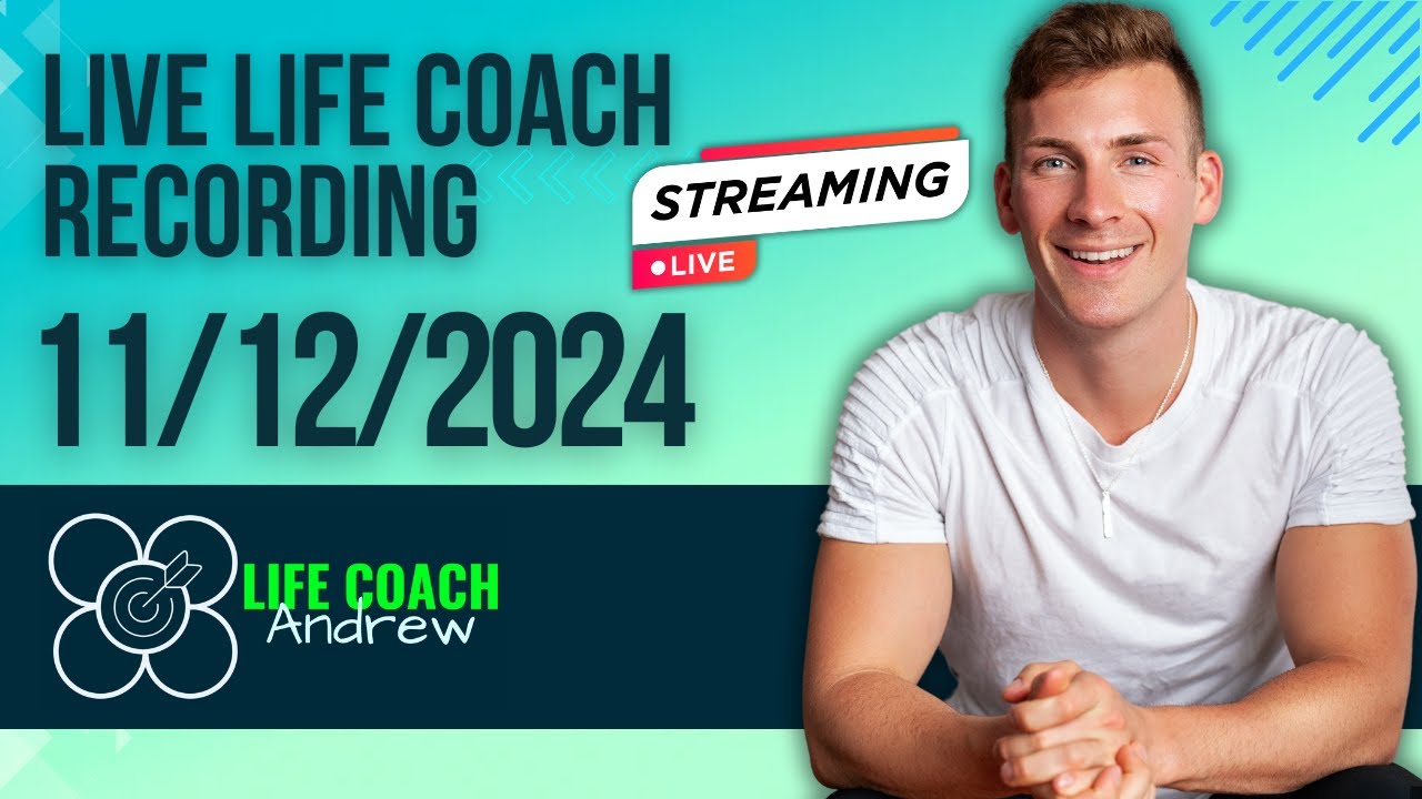 Live Life Coaching Replay - 11/12/2024 - YouTube
