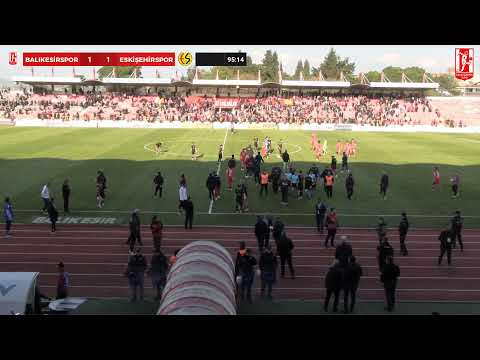 Nev Sağlık Grubu Balıkesirspor - Eskişehirspor