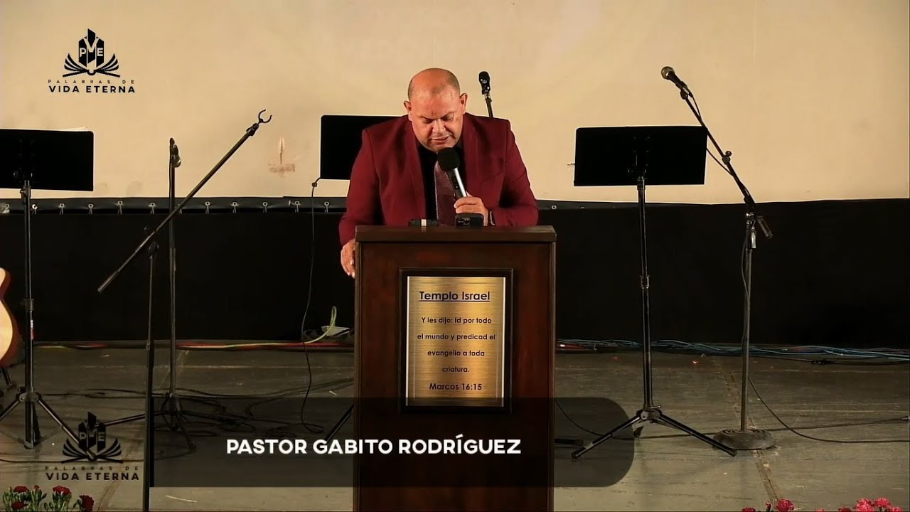 PASTOR GABITO RODRÍGUEZ- PODER DE DIOS, SANA DOCTRINA 🔥🔥 AUDITORIO RIO ...