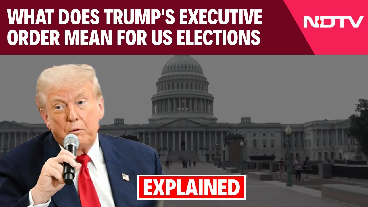 Trump Executive Order | Explained: What Does Trump's Latest Executive ...