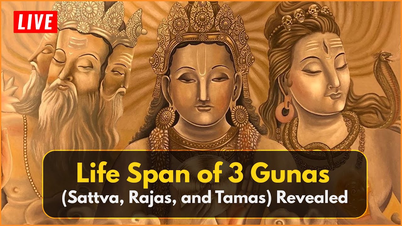 Life Span of 3 Gunas (Sattva, Rajas, Tamas) Revealed| Saint Rampal Ji ...
