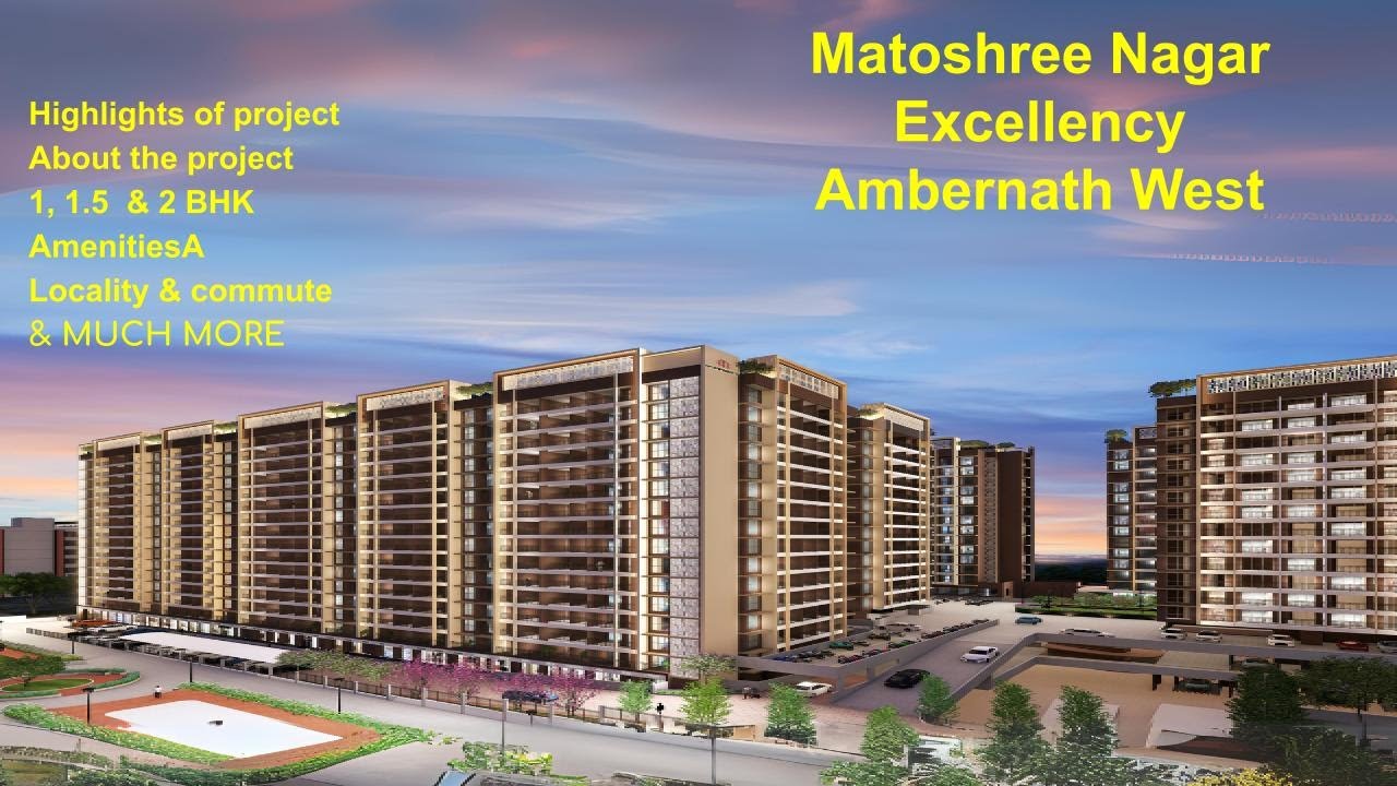 1 BHK , 1.5 BHK, & 2 BHK, Matoshree Nagar Excellency Ambernath West ...