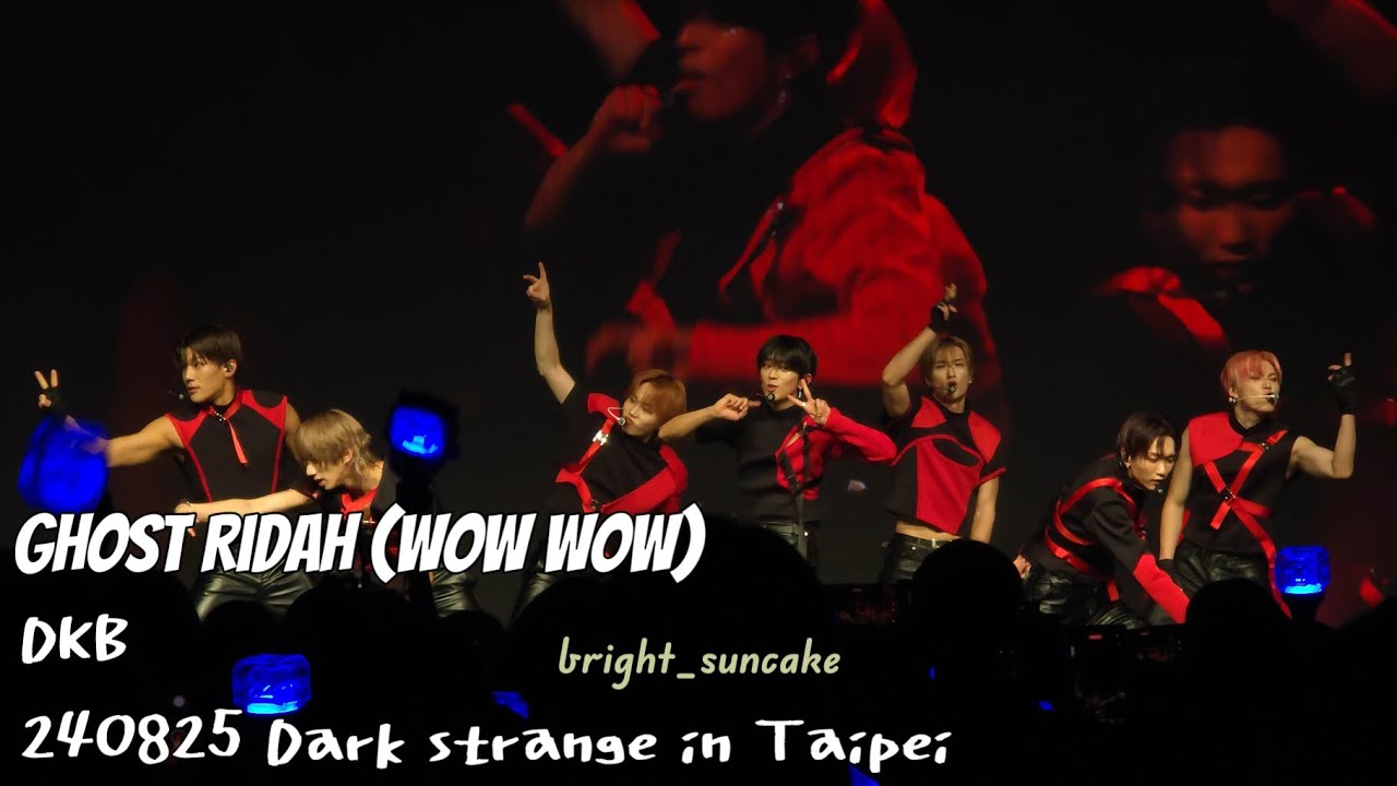 [DKB/다크비] Ghost Ridah (Wow wow) 240825- Dark Strange in Taipei - YouTube