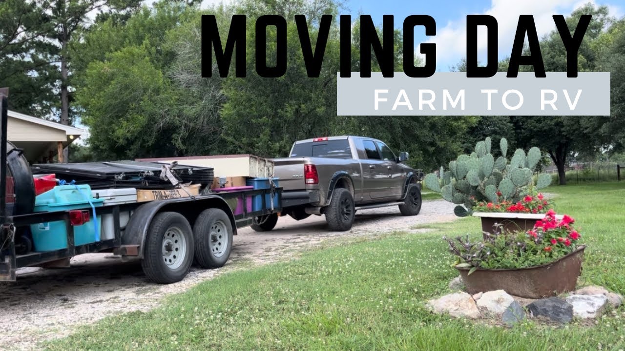 PACKING UP THE FARM / MOVING DAY Farm to RV / ON TO NEW ADVENTURES ...