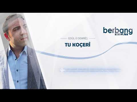 Berbang Hilat & Kewê (Duwêt) - Tu Koçerî [Albuma nû 2020]
