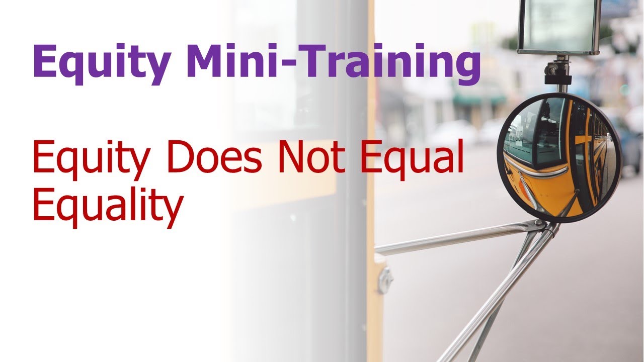 Equity Does Not Equal Equality - YouTube