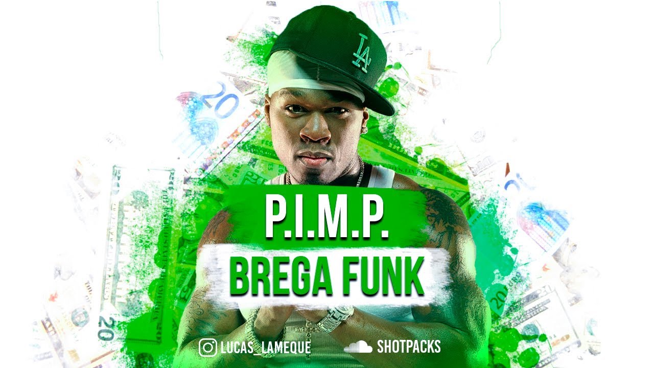 50 Cent - PIMP ( ShotPacks ) Brega Funk Remix - YouTube
