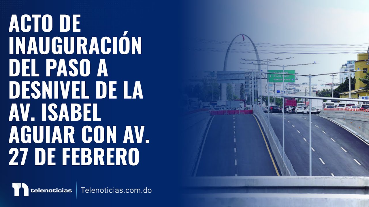 #En vivo | Acto de inauguración del paso a desnivel de la Av. Isabel ...