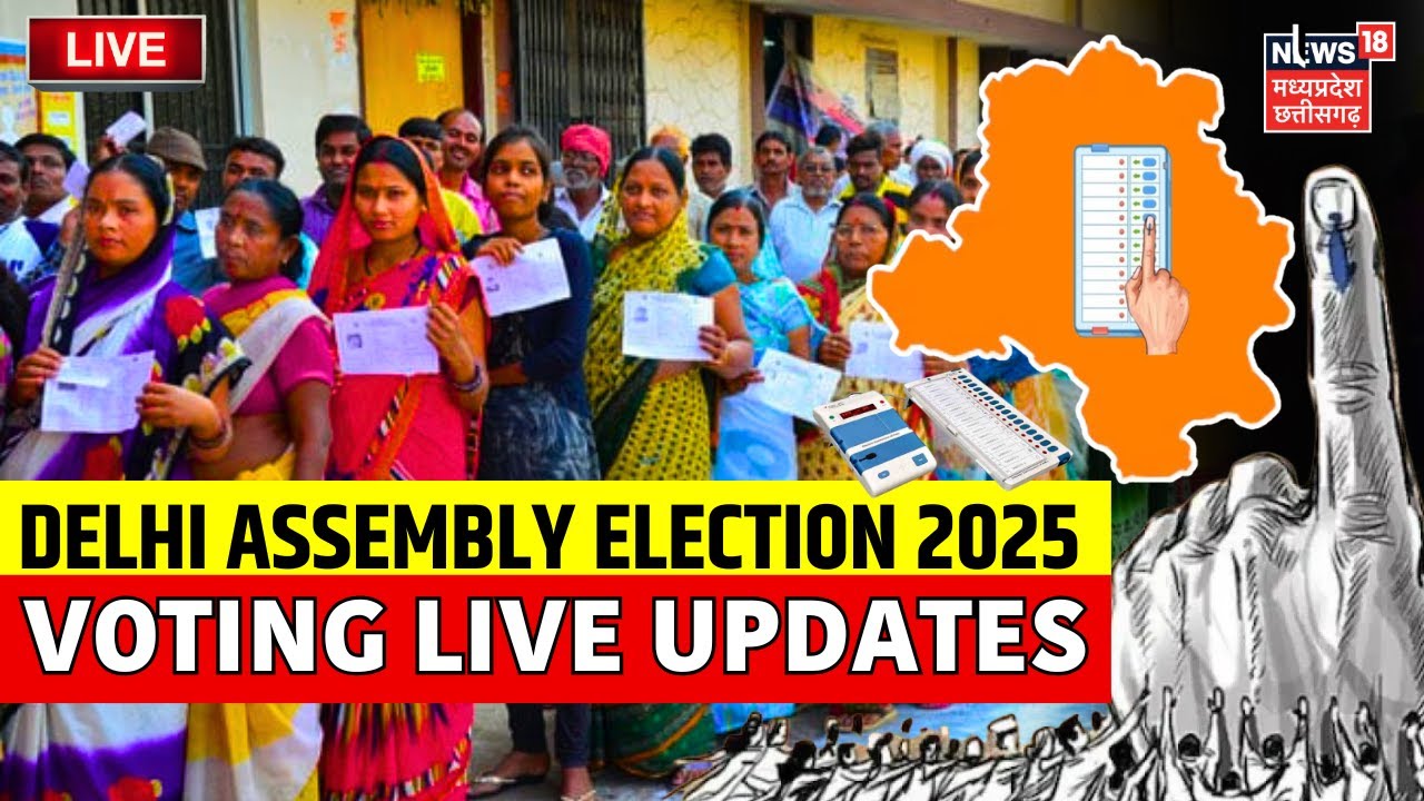 DELHI ASSEMBLY ELECTION 2025 VOTING LIVE UPDATES: AAP | BJP | Congress ...