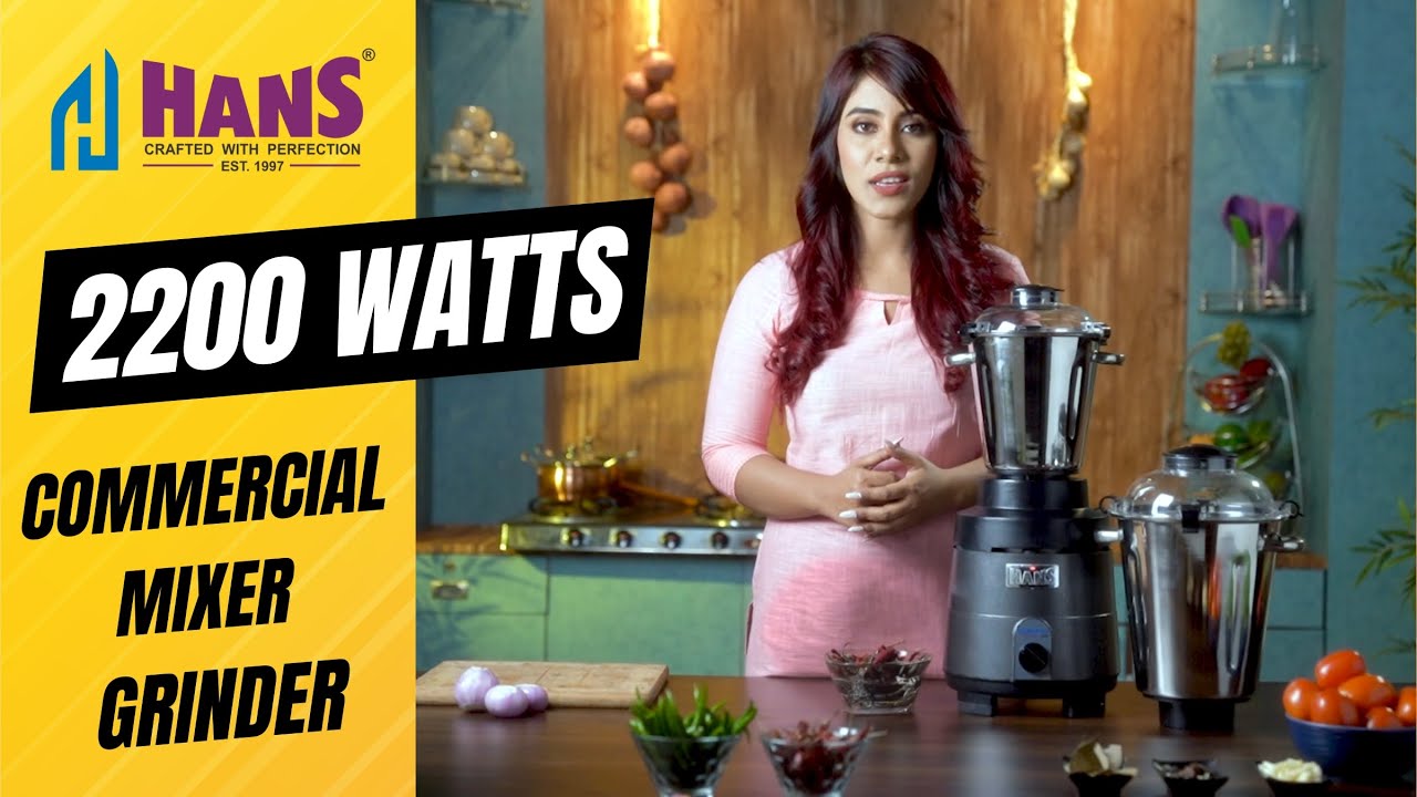 Commercial Mixer Grinder | HANS DominarXPro 2200 Watts | 3 H.P. // 2 ...