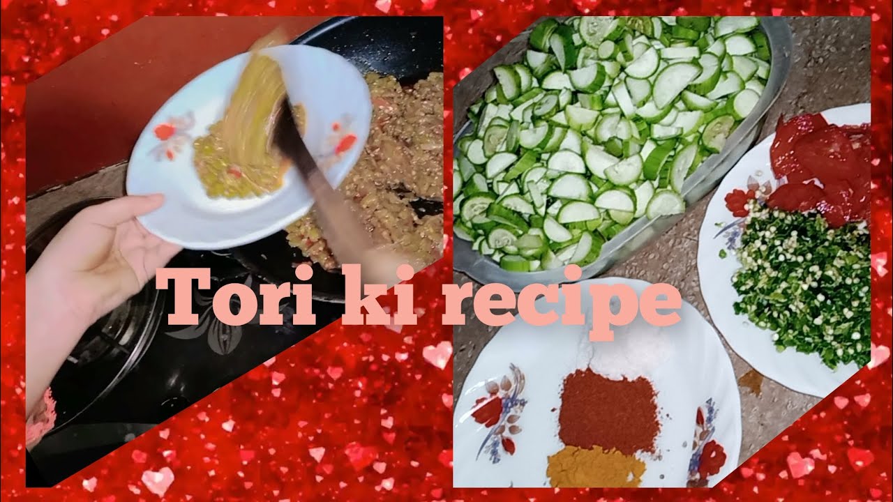 Tori ki sabzi ki recipe zabardast ll Mrs Mushtaq ll - YouTube