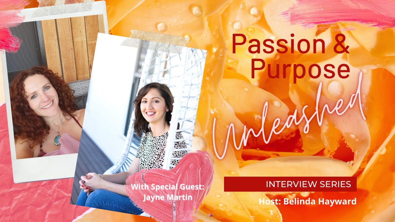 Passion & Purpose Unleashed Interview Series - Jayne Martin - YouTube